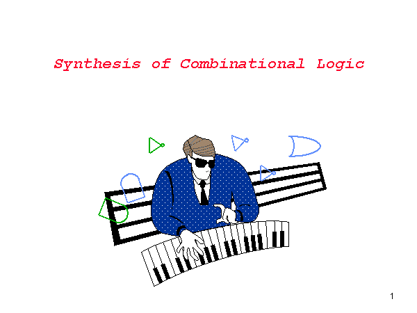 Synthesis of Combinational Logic